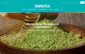 David’s Tea - Unmatched Style