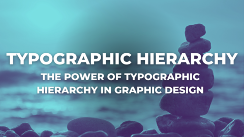 The Power of Typographic Hierarchy in Graphic Design - Unmatched Style