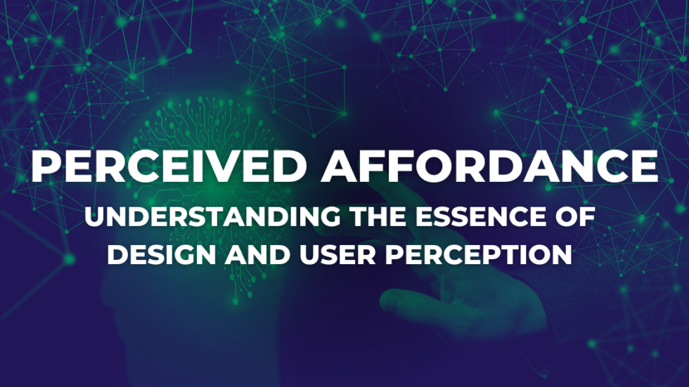 Perceived Affordance: Understanding the Essence of Design and User ...