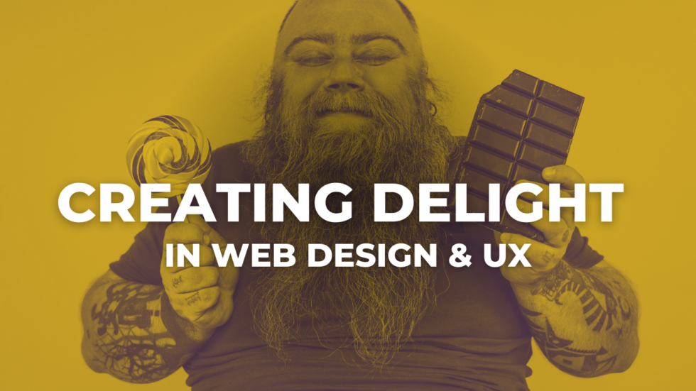 Creating Delight in Website Design and Development - Unmatched Style